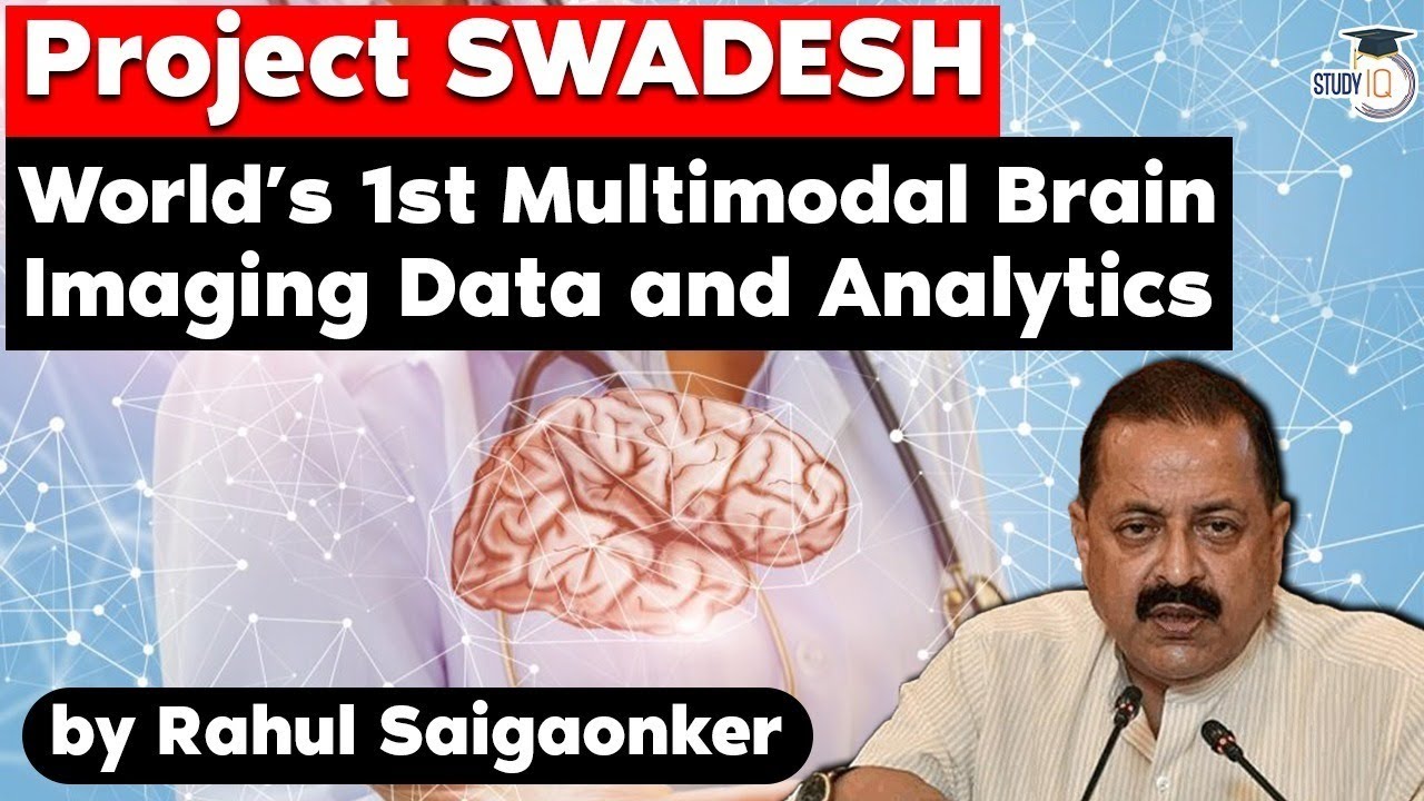 India launches Project SWADESH, World’s 1st Multimodal Brain Imaging ...