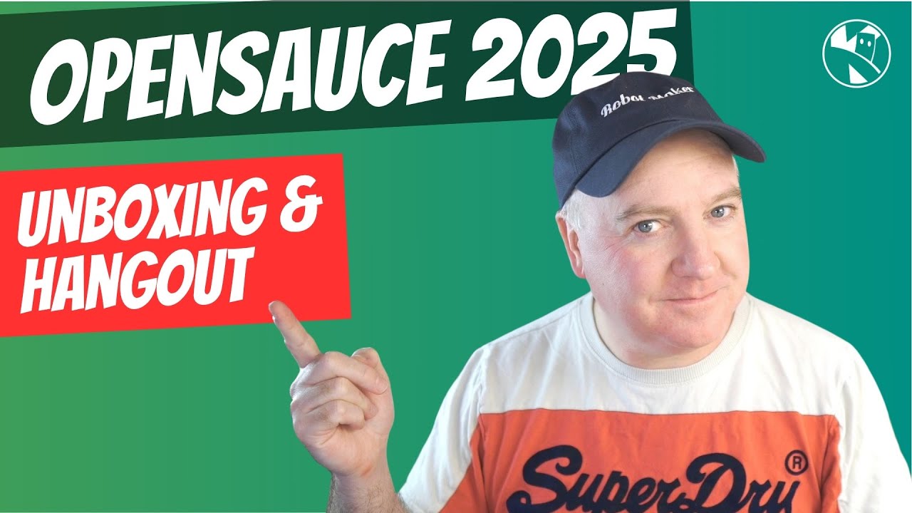 Hangout, unboxing and prep for Opensauce 2025 - YouTube