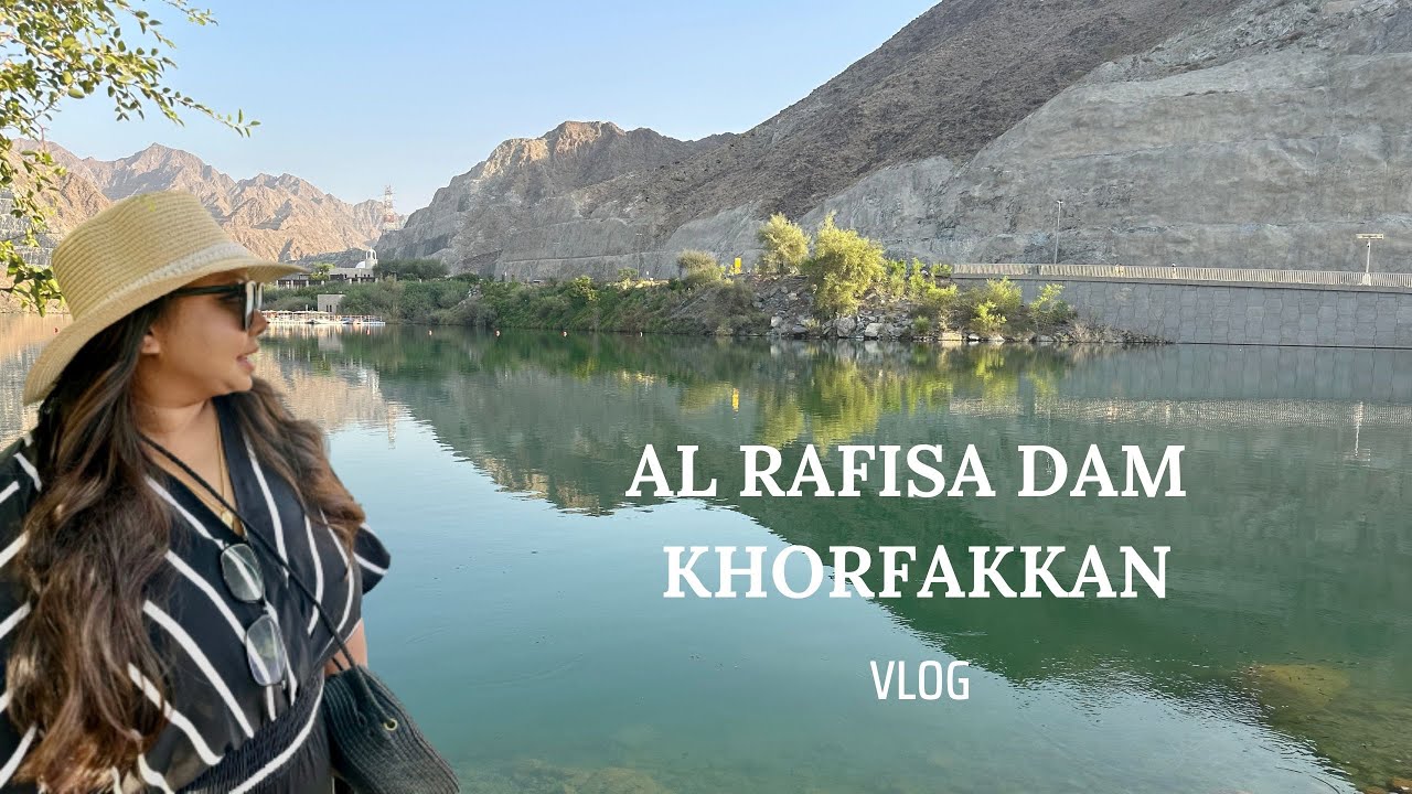 Al Rafisa Dam | Tourist Attraction | Road Trip to Khorfakkan, Fujairah ...