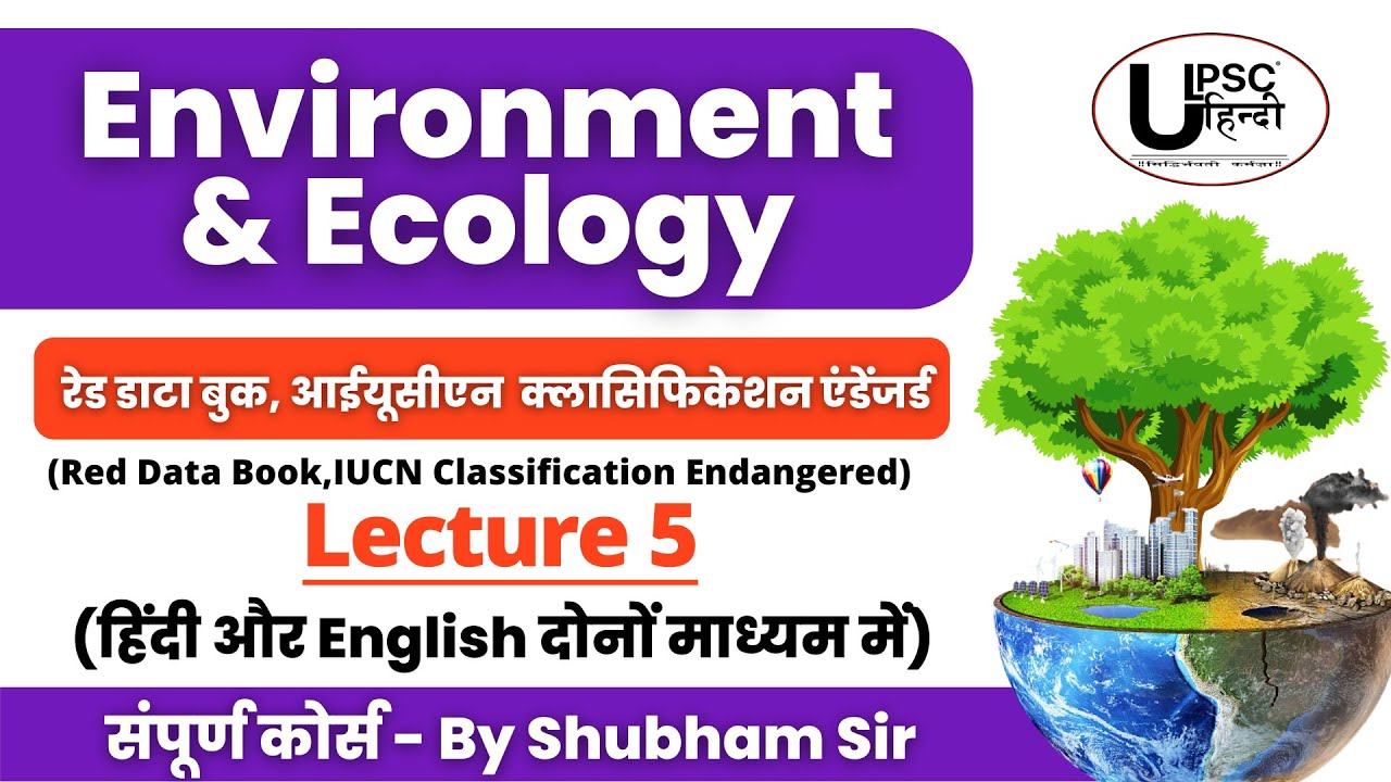 Complete Course On Environment & Ecology | Lecture 5| Red Data Book ...