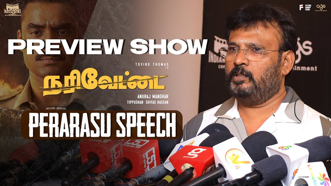 Perarasu Speech At Narivettai Preview Show | Tovino Thomas | Cheran ...