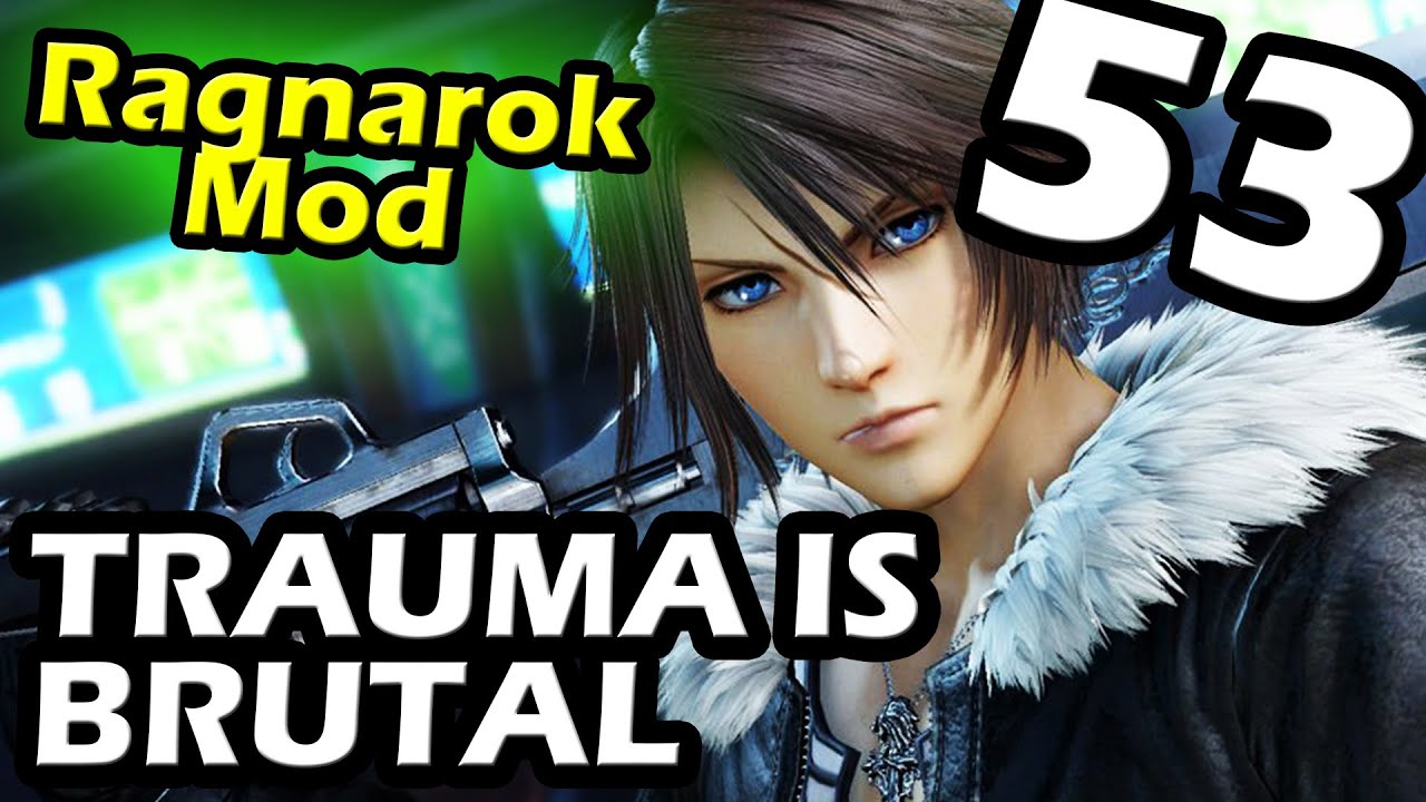 Final Fantasy VIII Ragnarok Mod Part 53 Trauma HARDEST Boss In The Mod ...