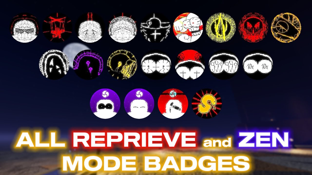 GRACE | ALL badges in REPRIEVE and ZEN modes - YouTube