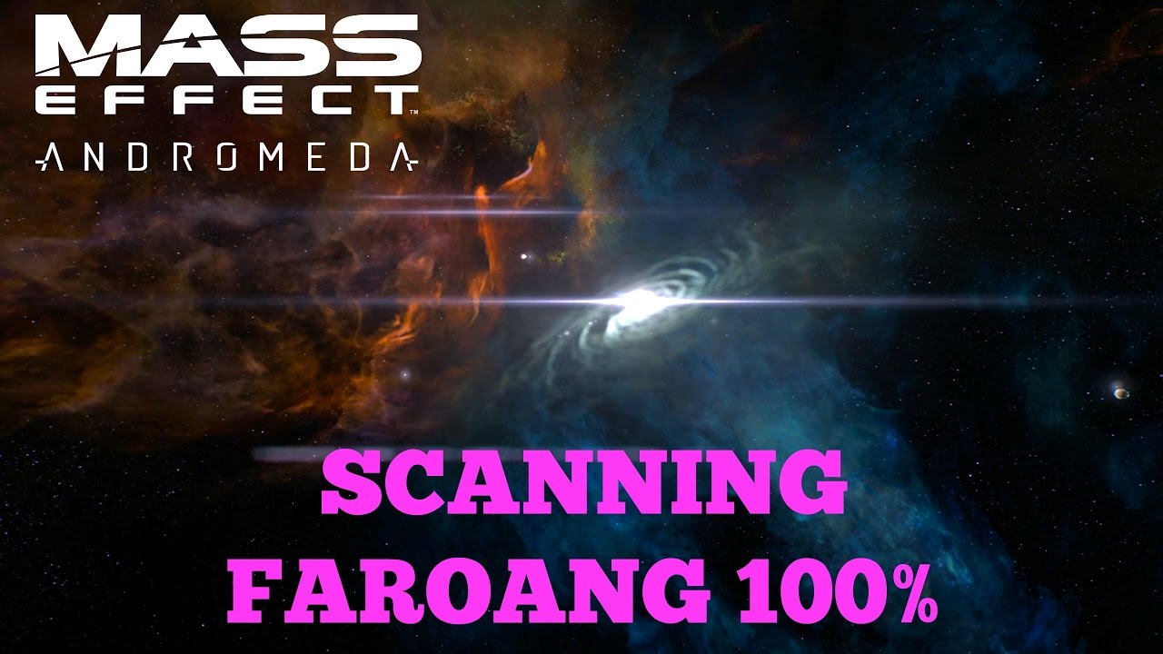 Mass Effect Andromeda - Scanning Faroang 100% (Heleus Cluster) - YouTube