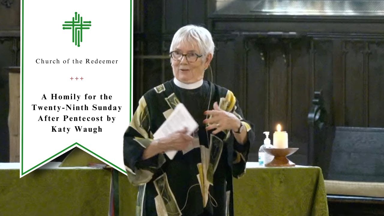 A Homily for the Twenty-Ninth Sunday After Pentecost by Katy Waugh ...
