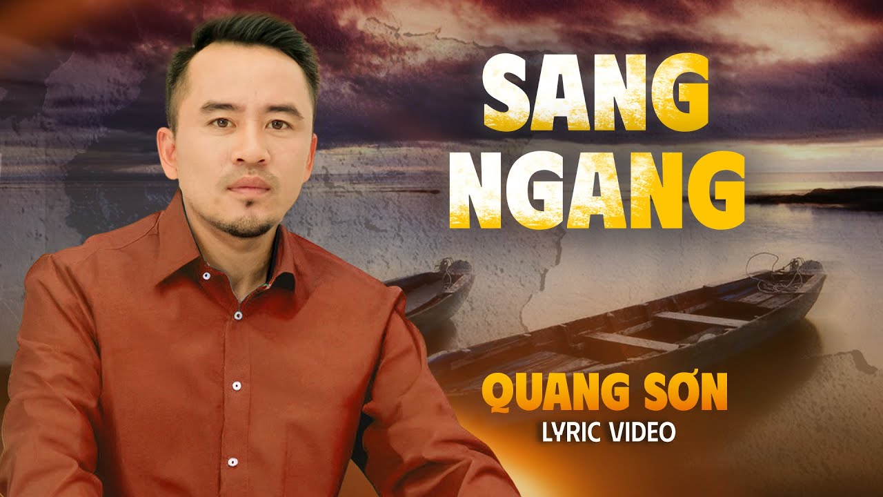 SANG NGANG | QUANG SƠN CHIẾM TRỌN TRÁI TIM NGƯỜI HÂM MỘ BẰNG GIỌNG HÁT ...