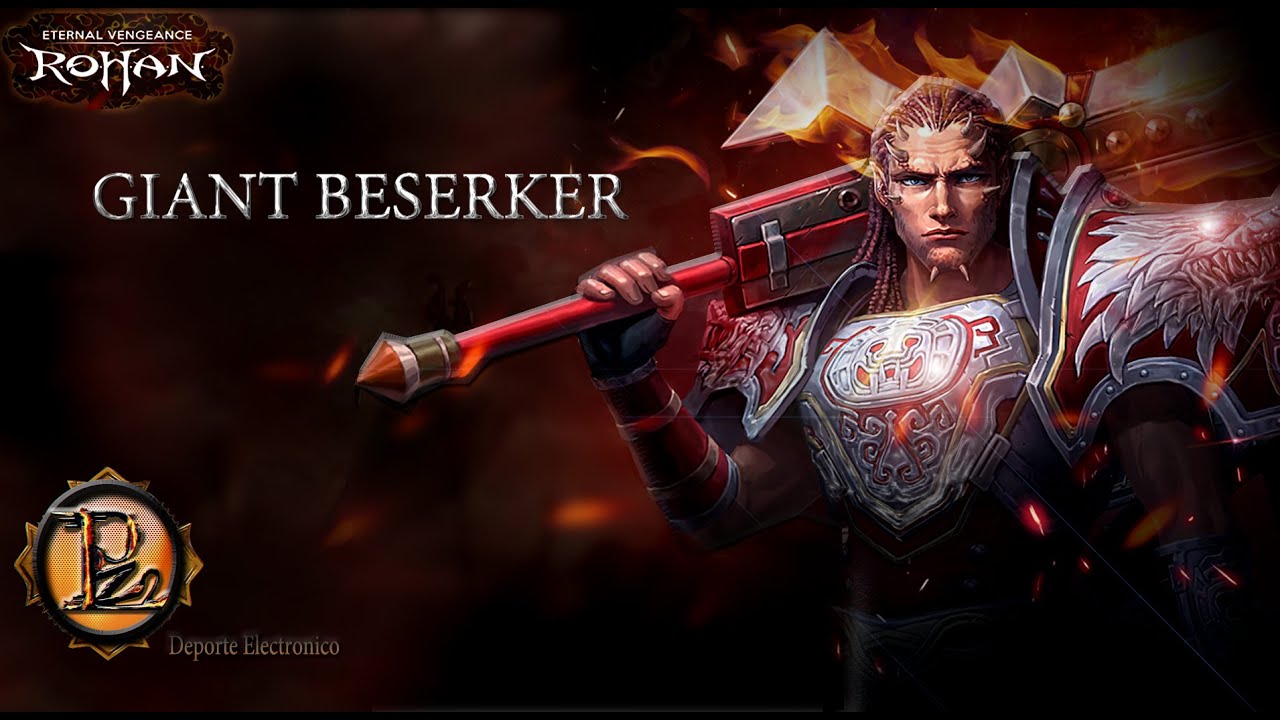 Rohan Eternal Vengeace Guia Gigante Clase Beserker/beserker class giant ...