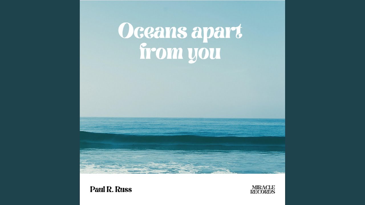 Oceans apart from you - YouTube