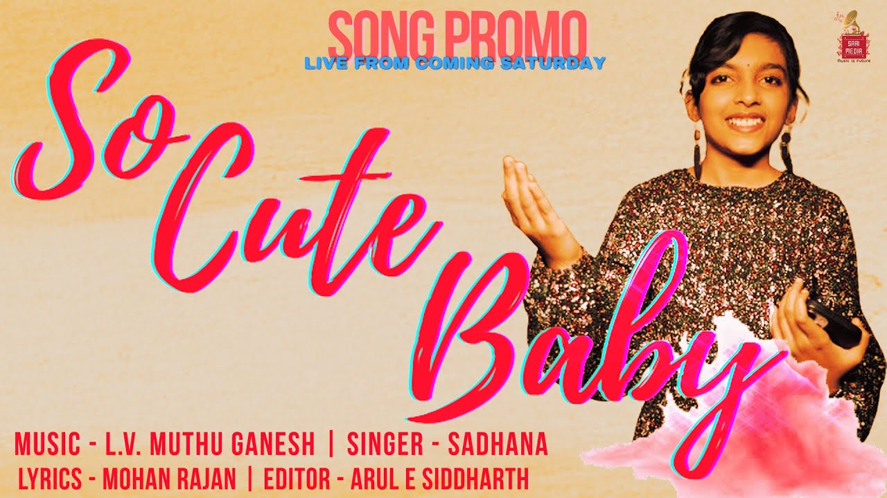 So Cute Baby Song Promo | L.V.Muthu Ganesh | Sadhana | Mohan rajan ...