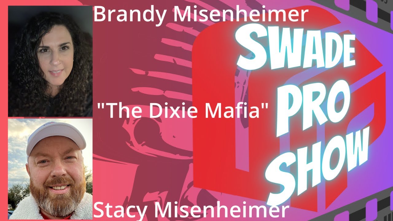 SWADE Pro Show Episode 11 The Dixie Mafia - YouTube