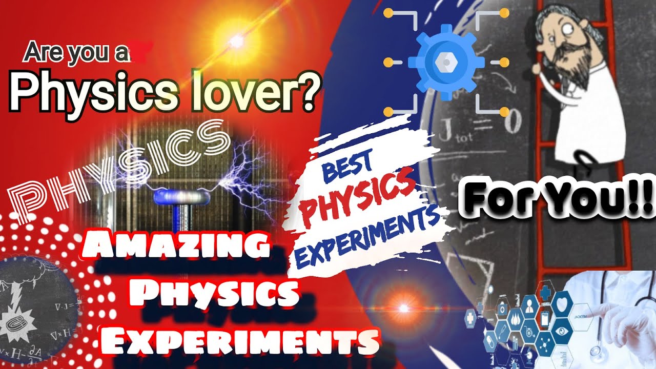 Best Amazing Physics Experiments |Physics Lovers|Best Physics ...