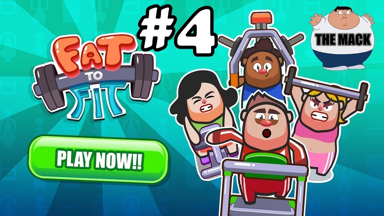 Fat to fit gameplay #4 - YouTube