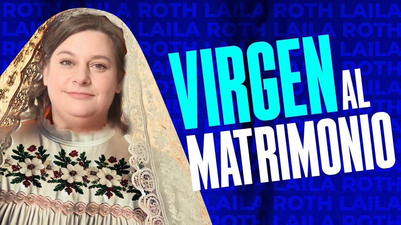 Laila Roth - Pacheco 2024 - Virgen al matrimonio - YouTube