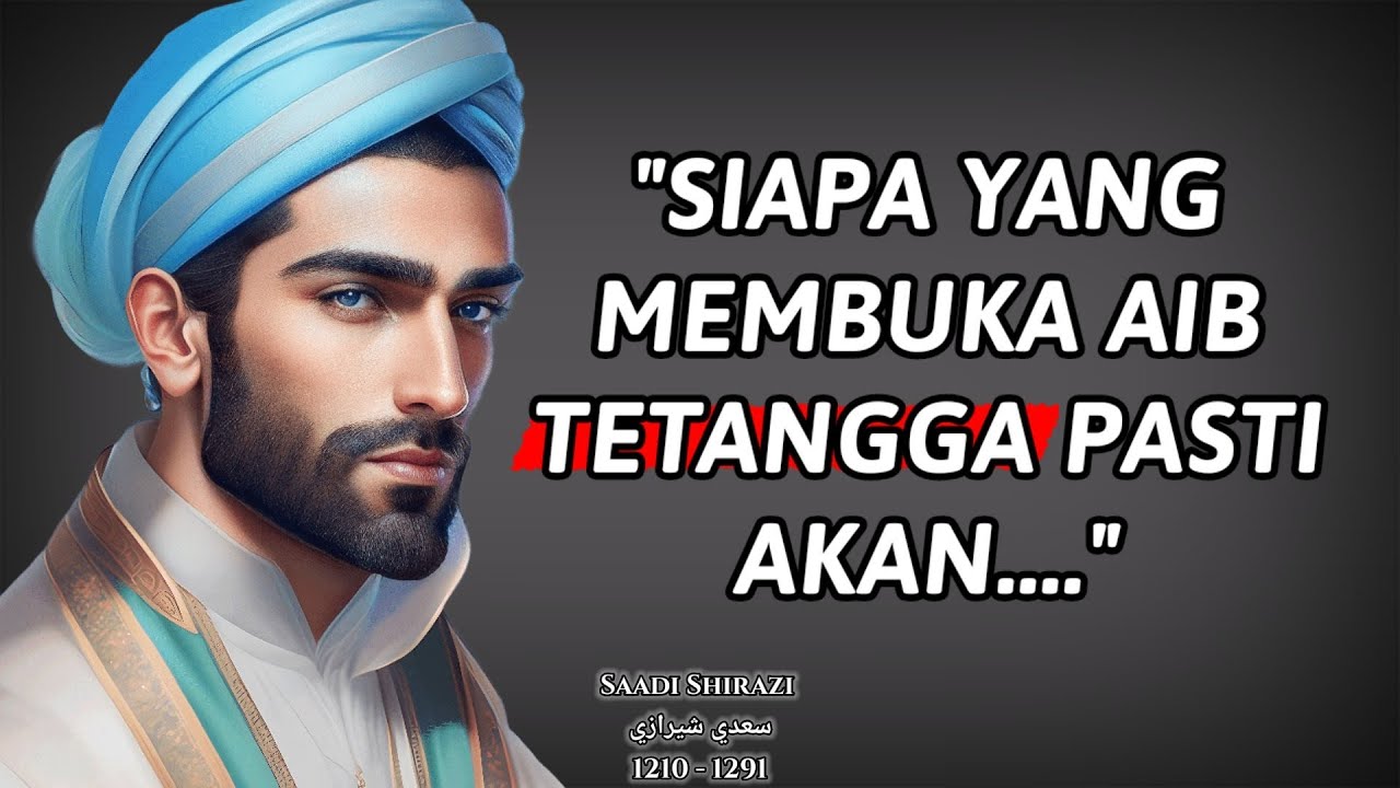 KATA KATA BIJAK FILSUF MUSLIM || (10 MENIT QUOTES) || SAADI SHIRAZI ...
