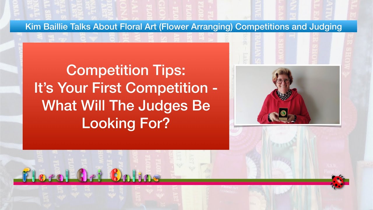 Floral Art (Flower Arranging) First Competition - Judging Tips - YouTube