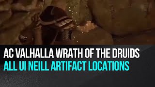 Assassin S Creed Valhalla Wrath Of The Druids All Ui Neill Artifact ...