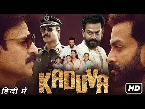 Kaduva Full Movie In Hindi | Prithviraj Sukumaran, Vivek Oberoi ...