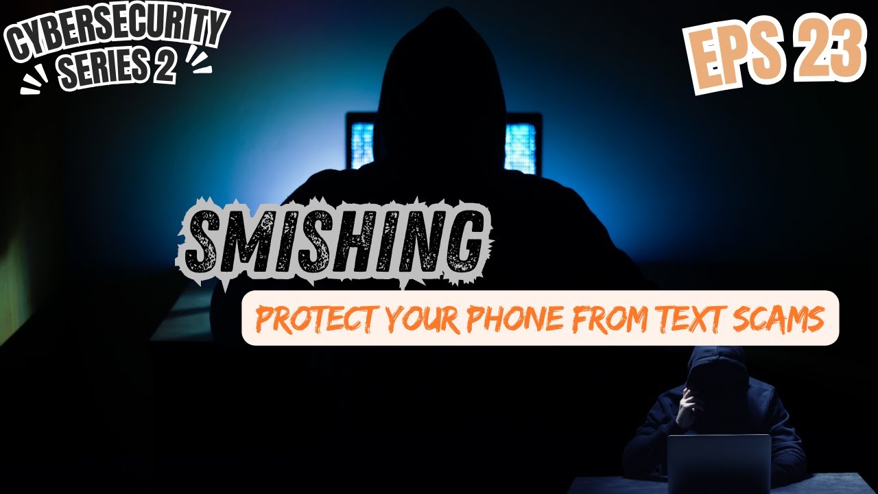 Beware of Smishing: The Sneaky Text Scam Threatening Your Mobile Safety ...