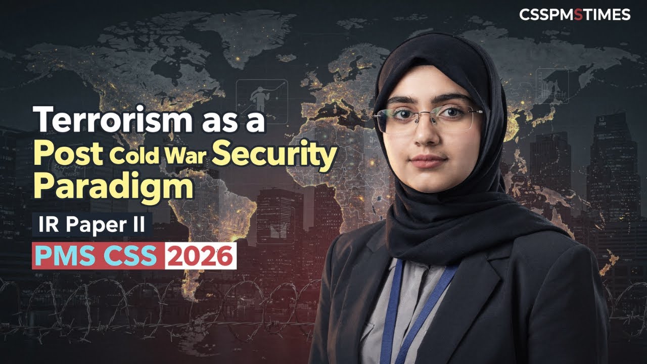 Terrorism as a Post Cold War Security Paradigm | IR Paper II | PMS CSS ...