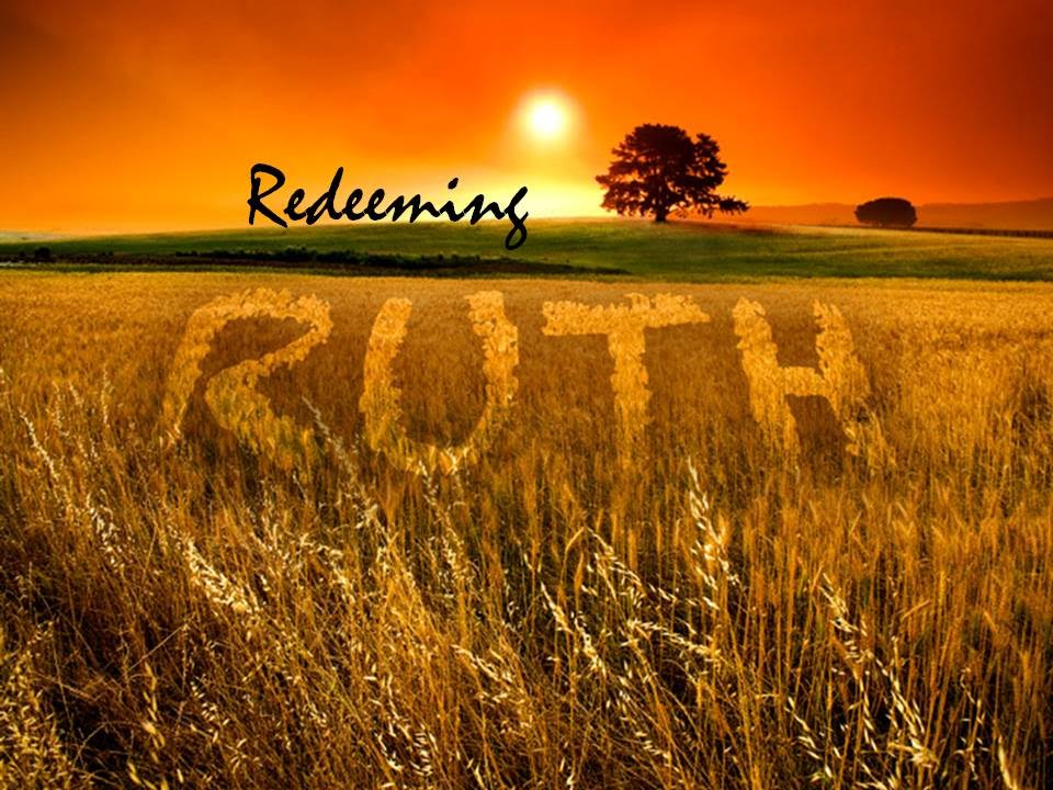 Pursuing Redemption - Redeeming Ruth #6 - OKC Bible Methodist Church ...