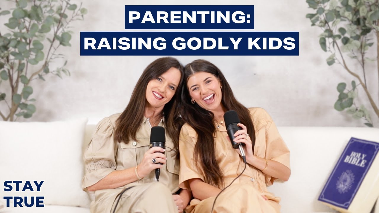 Parenting: How to Raise Godly Kids + Advice for New Parents with Tonya ...