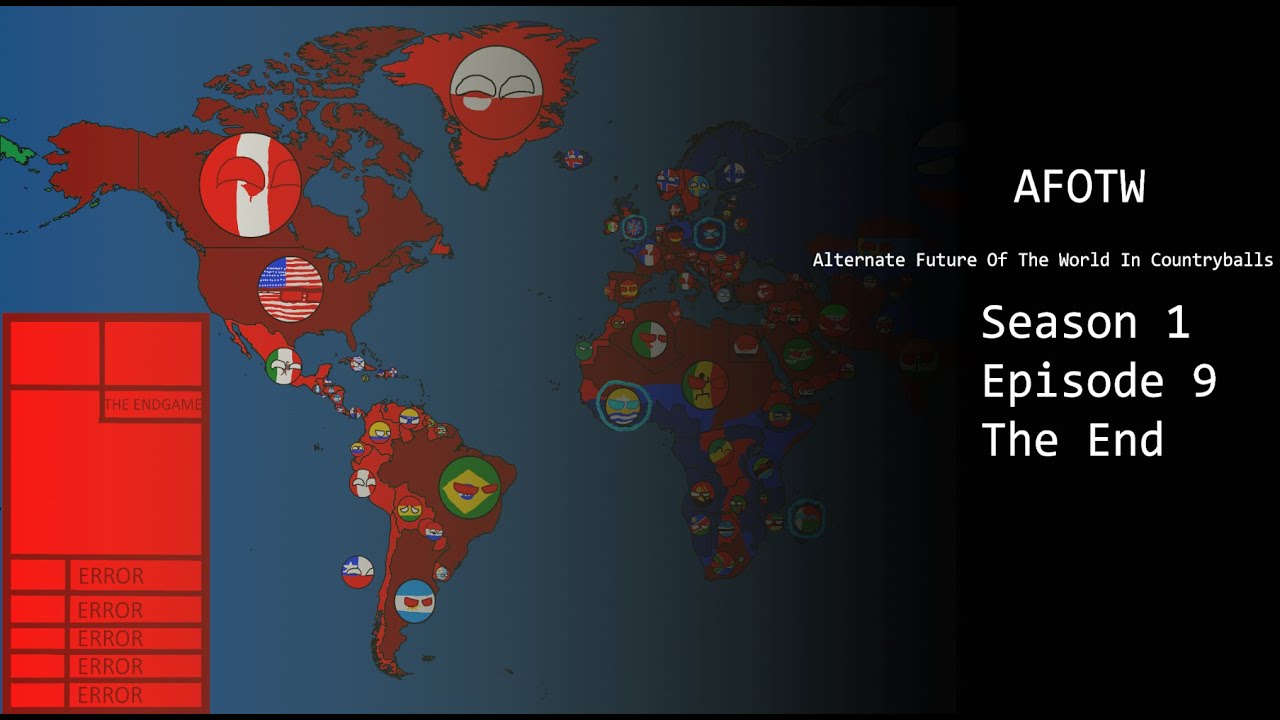 AFOTW | Alternate Future Of World in Countryballs | Season 1 | Episode ...