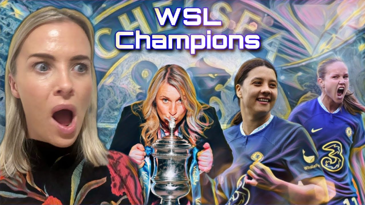 CHELSEA WSL CHAMPIONS!!! 4 in a row for Emma Hayes 🏆 🏆 🏆 🏆 - YouTube