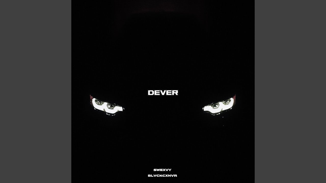 DEVER - YouTube