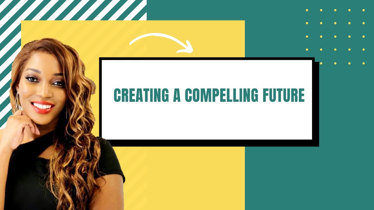 Creating a Compelling Future - YouTube