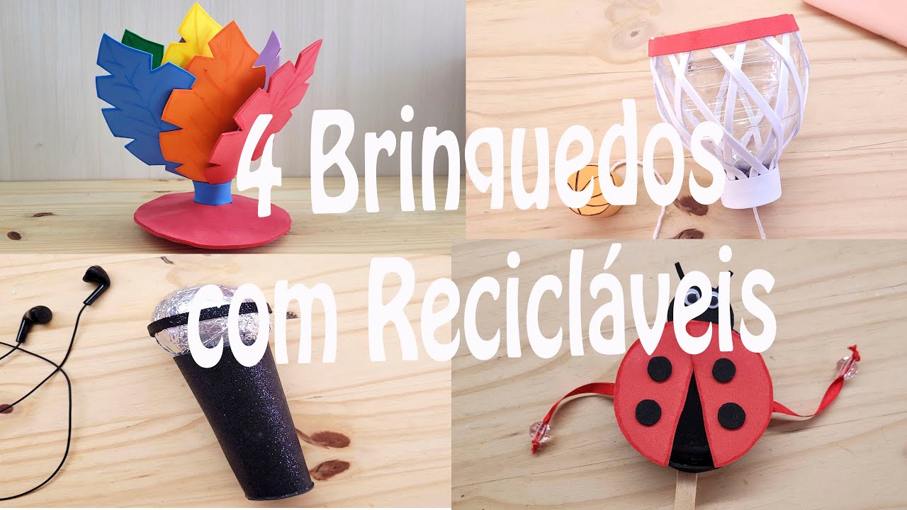 4 IDEIAS DE BRINQUEDOS COM MATERIAL RECICLÁVEL♻️ I ESPECIAL DIA DAS ...