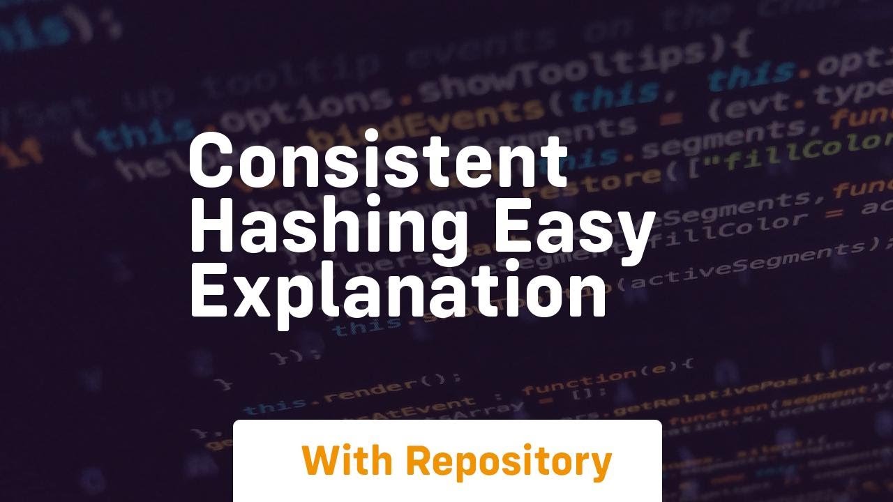 Consistent hashing easy explanation - YouTube
