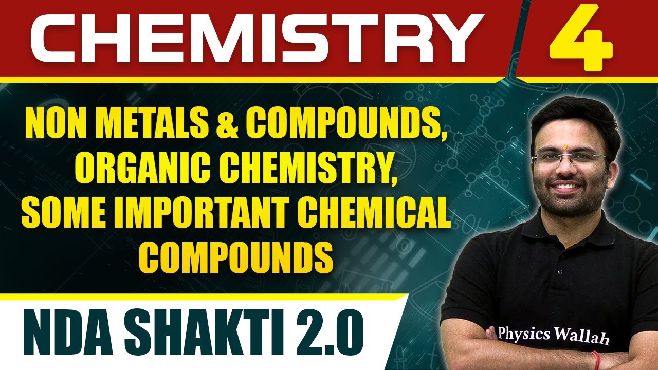 Chemistry 04 : Non Metals & Compounds, Organic Chemistry, Important ...