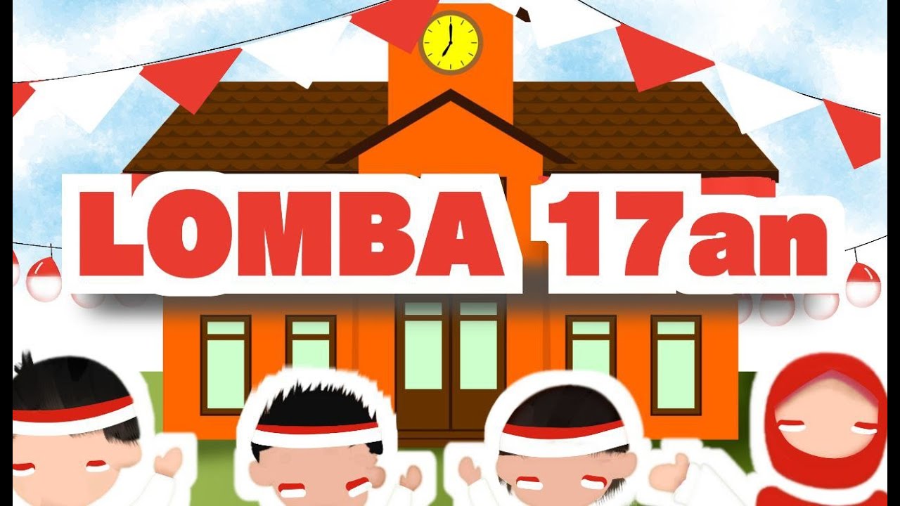 Lomba 17 Agustus animasi | Cerita Anak Edukatif Islami Spesial Hari Kemerdekaan Indonesia - YouTube