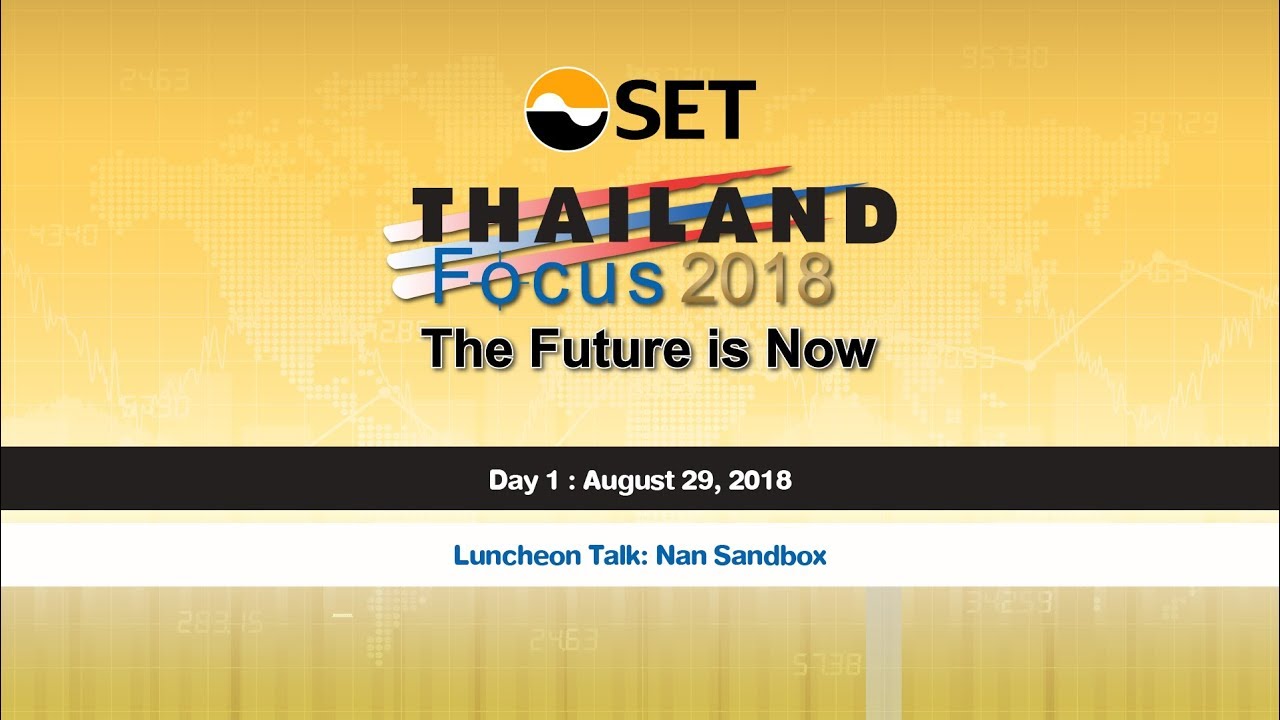 Thailand Focus 2018 (5/13) : Nan Sandbox - YouTube