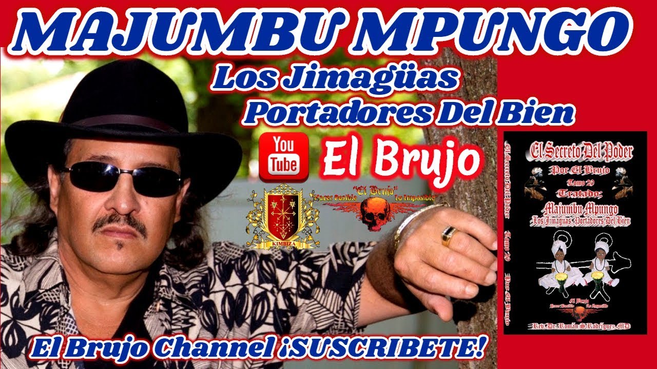El Brujo, Los Jimagüas. (Majumbu Mpungo) Portadores Del Bien - YouTube