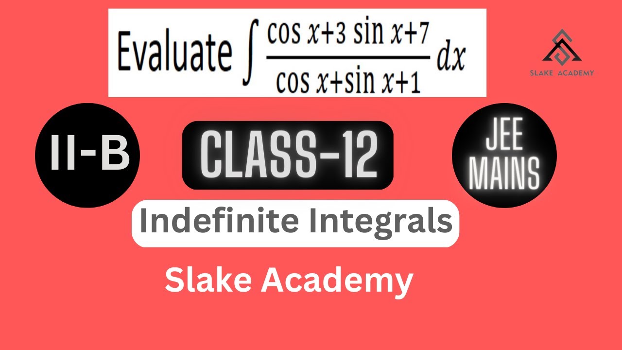 Evaluate cos X 3 Sin X 7 cos X Sin X 1 Dx Indefinite
