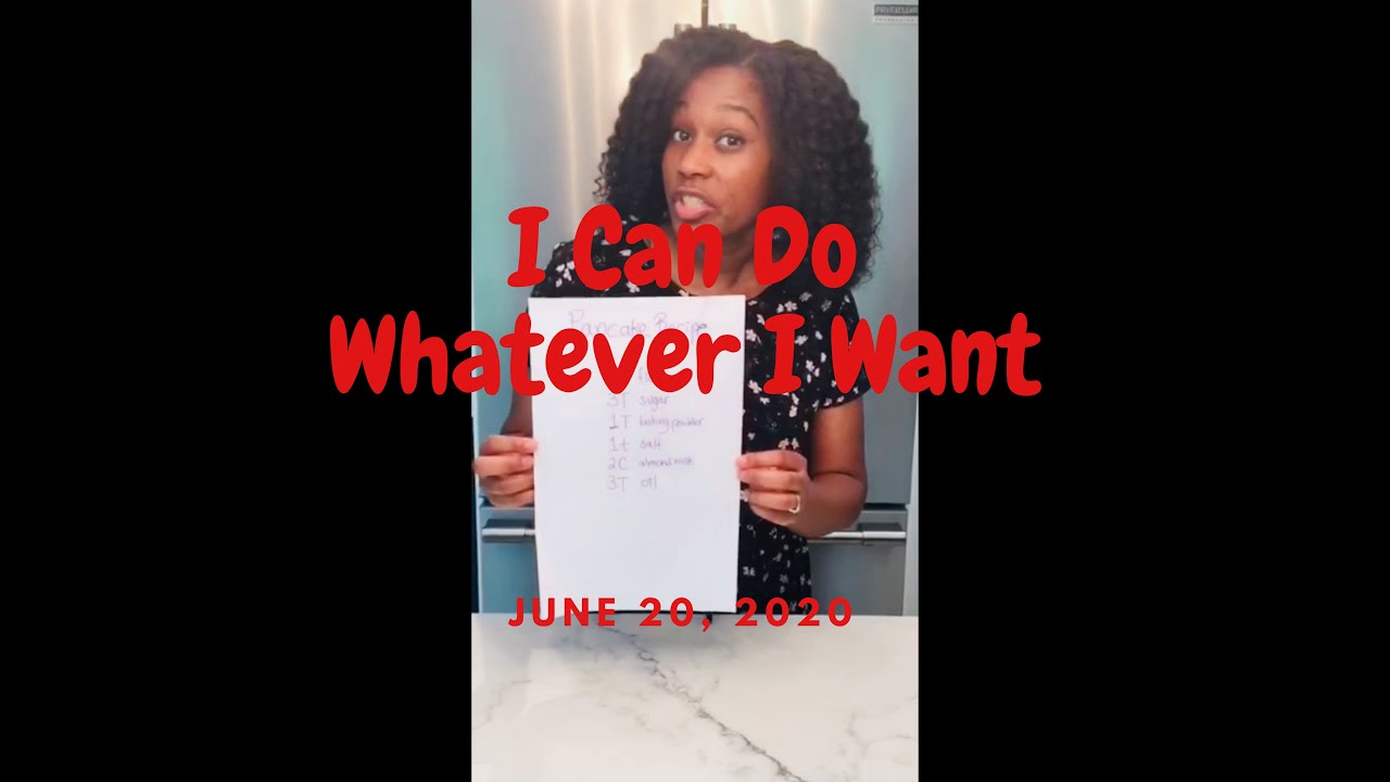 I Can Do Whatever I Want! - YouTube