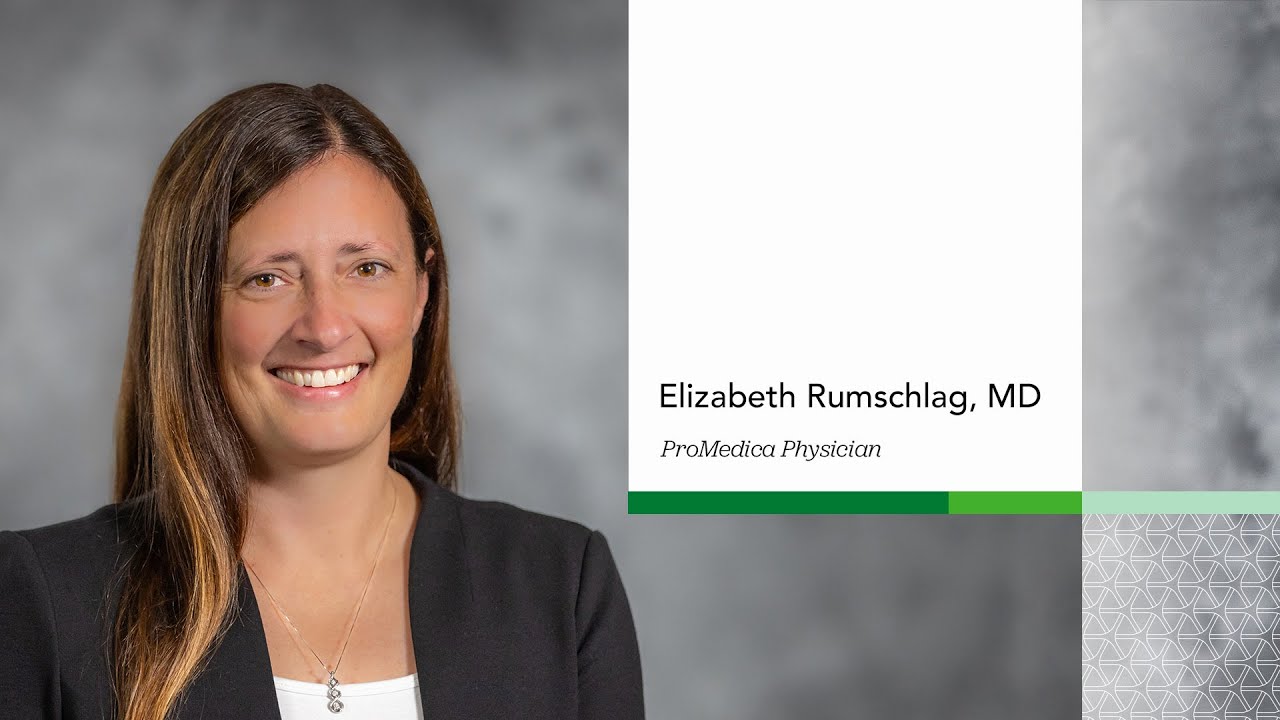 ProMedica Physicians | Elizabeth Rumschlag, MD - YouTube