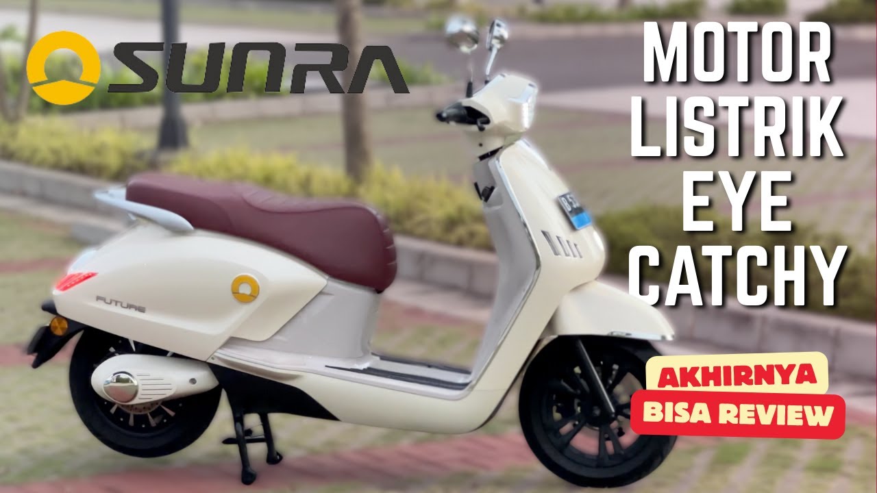 AKHIRNYA BISA COBA MOTOR LISTRIK INI | Review dan Tes Harian Sunra ...