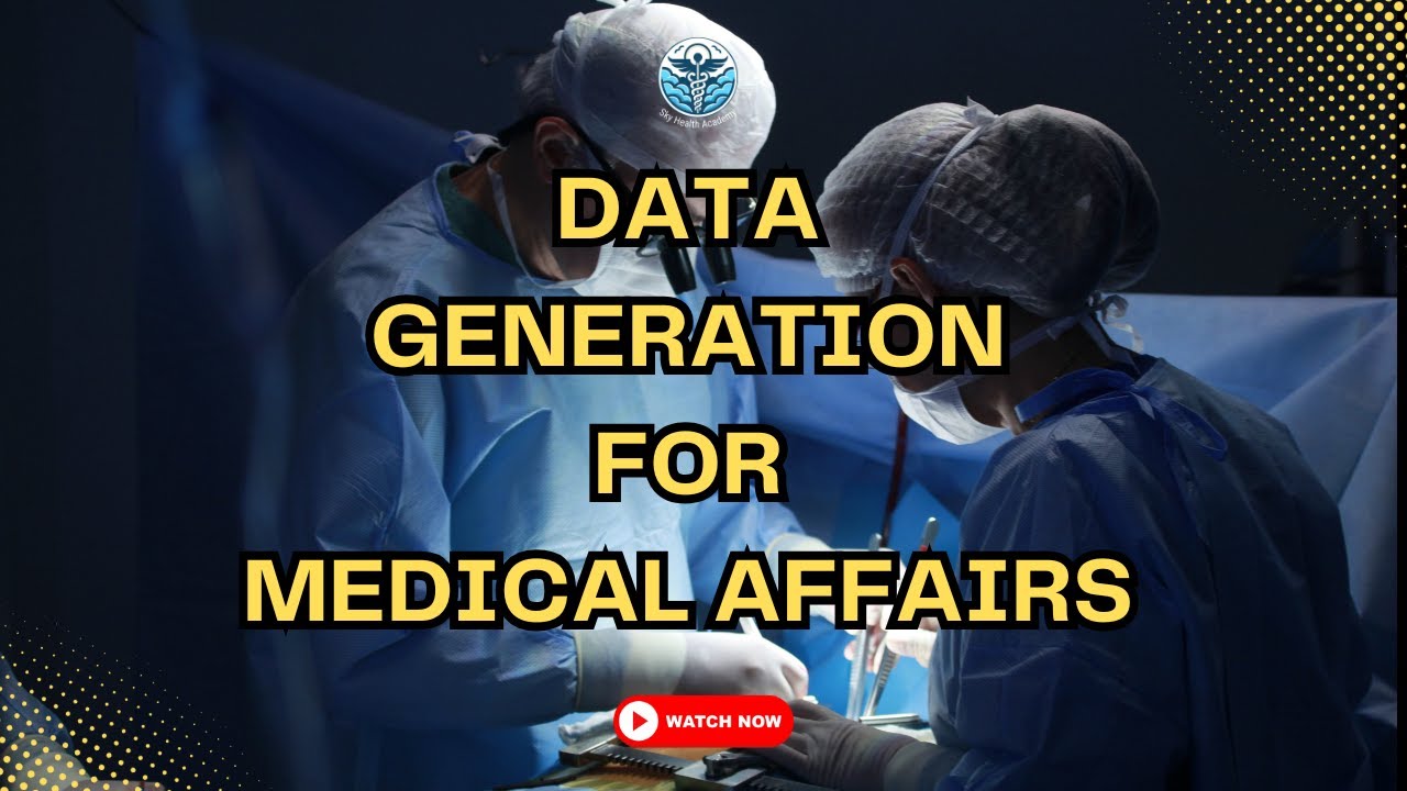 Data Generation for Medical Affairs: Core Competency for Success - YouTube