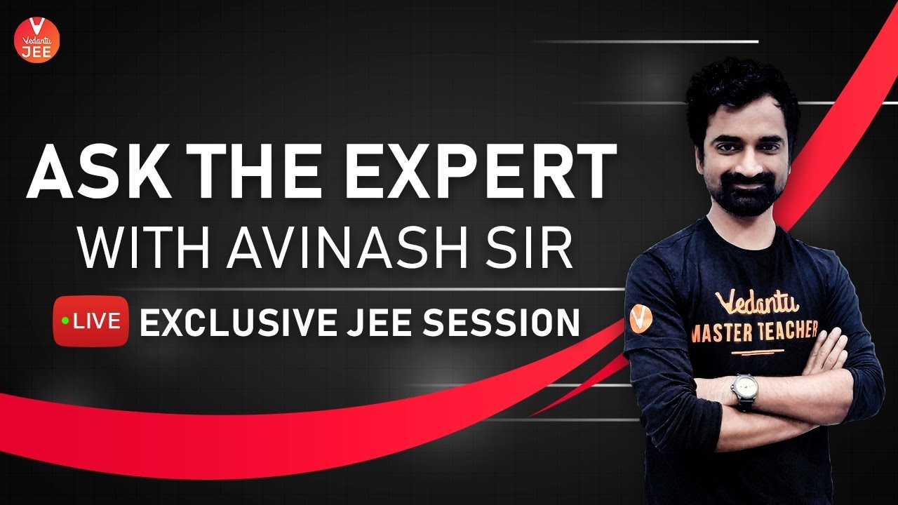Ask the Expert | IIT-JEE Preparation Strategy | Tips & Tricks | Best ...
