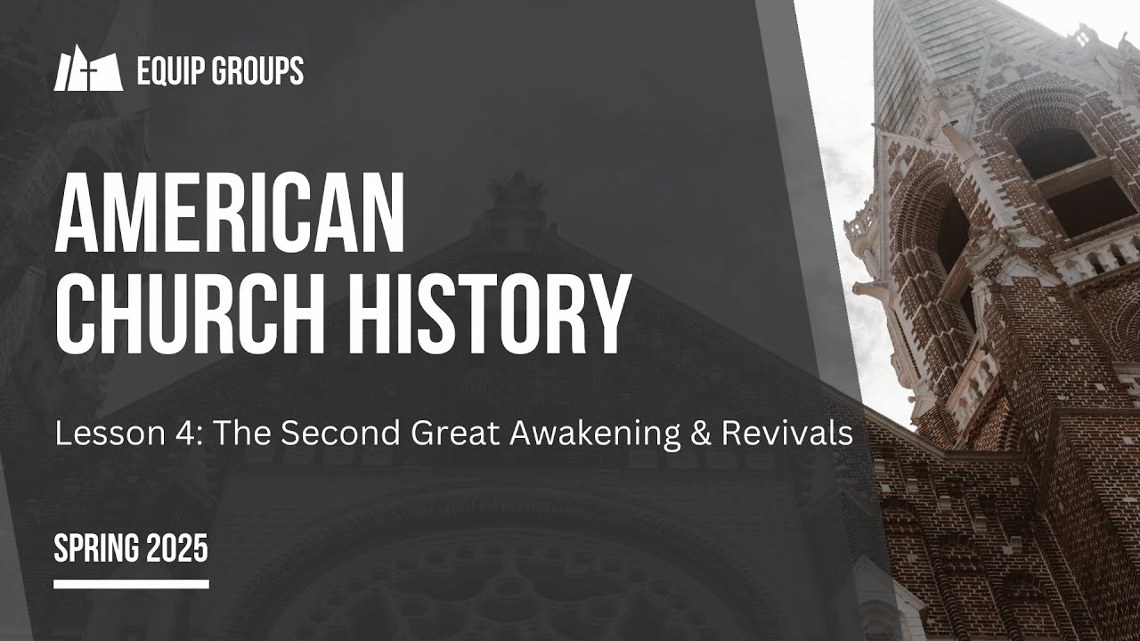 American Church History: “The Second Great Awakening & Revivals” - YouTube
