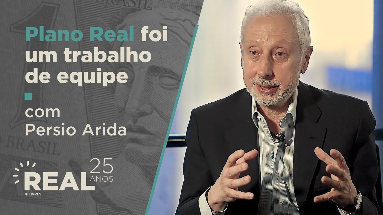 Plano Real foi um trabalho de equipe | Persio Arida - YouTube