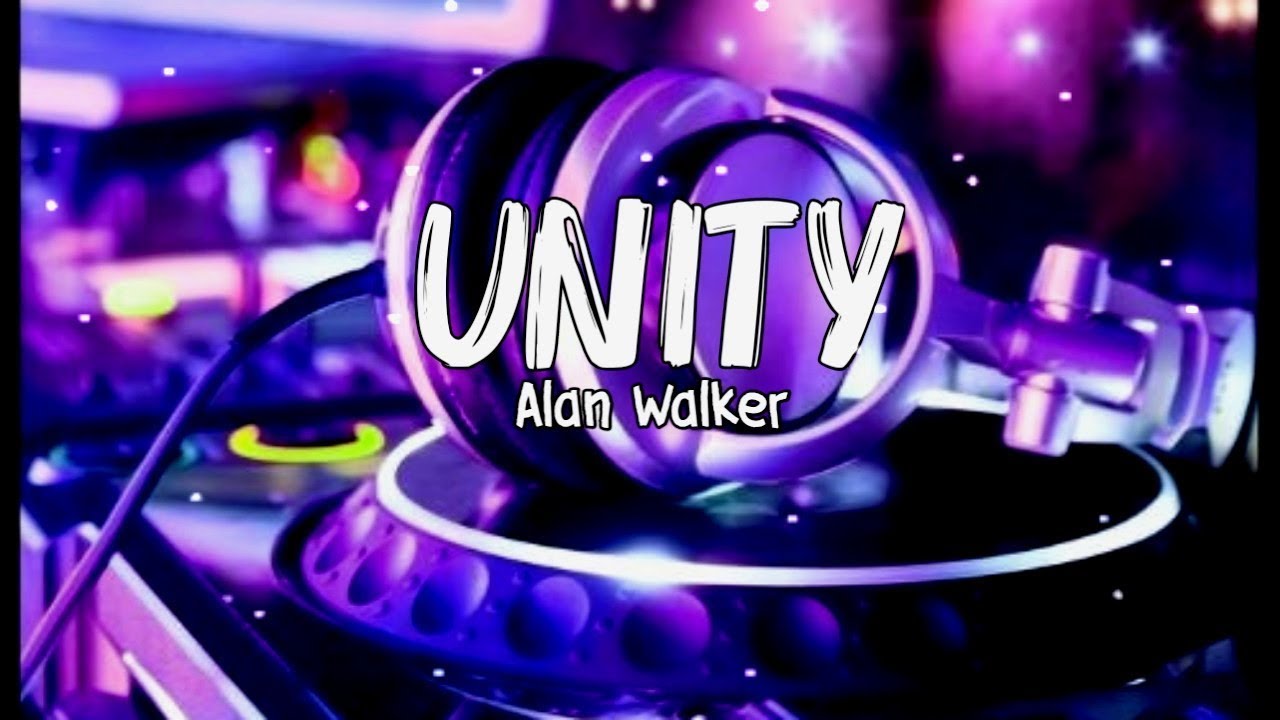 Alan Walker- Unity (lyrics) - YouTube