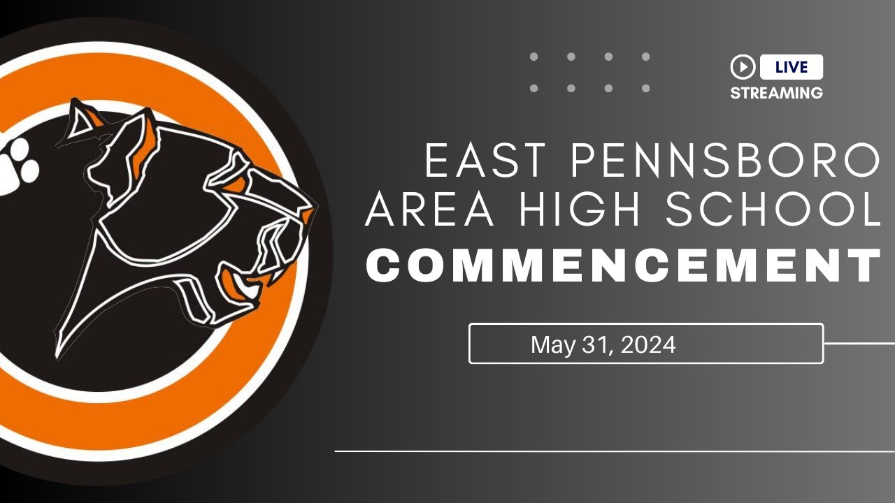 East Pennsboro Area High School Graduation 2024 - YouTube