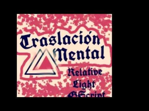 Recuerdo -Traslacion Mental, Relative,GraphicScript,Light