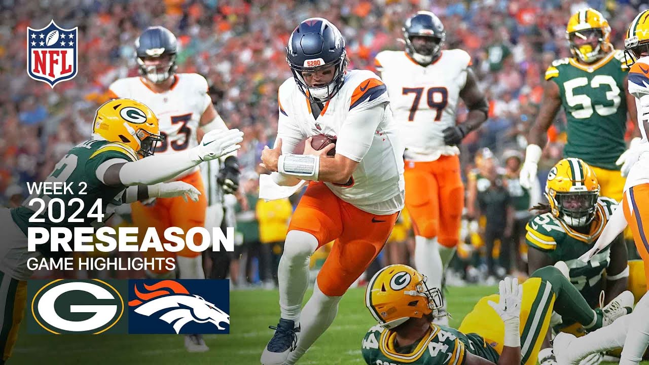 Green Bay Packers vs. Denver Broncos | 2024 Preseason Week 2 Game ...