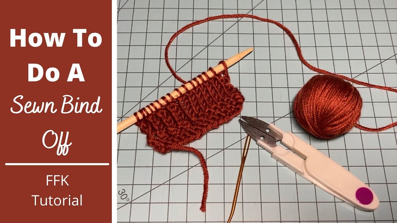 How To Do A Sewn Bind Off | Knitting Tutorial | Knitting Bind Offs ...