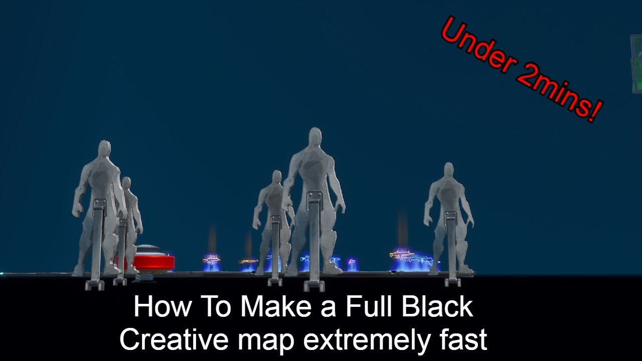Fortnite How Make a Full Black Creative Map In Under 2 minutes! (FAST ...
