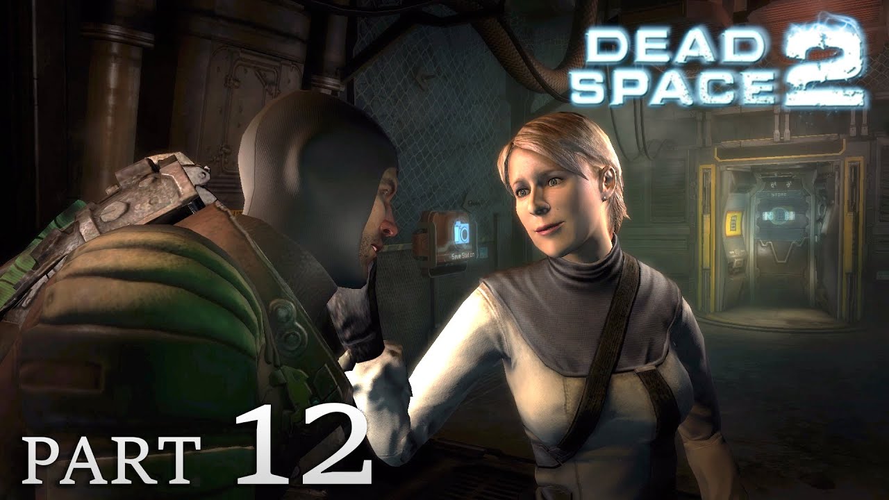 Dead Space 2 - Walkthrough Gameplay Part 12 (Dead Space 2 & DS2 Let's ...